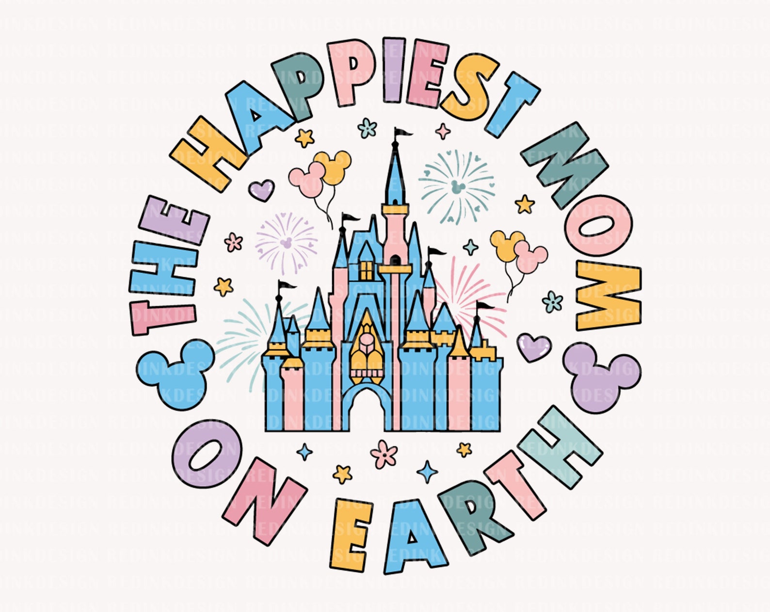 The Happiest Mom on Earth Svg, Magical Castle Svg, Family Trip, Vacay Mode Svg, Magical Kingdom ...
