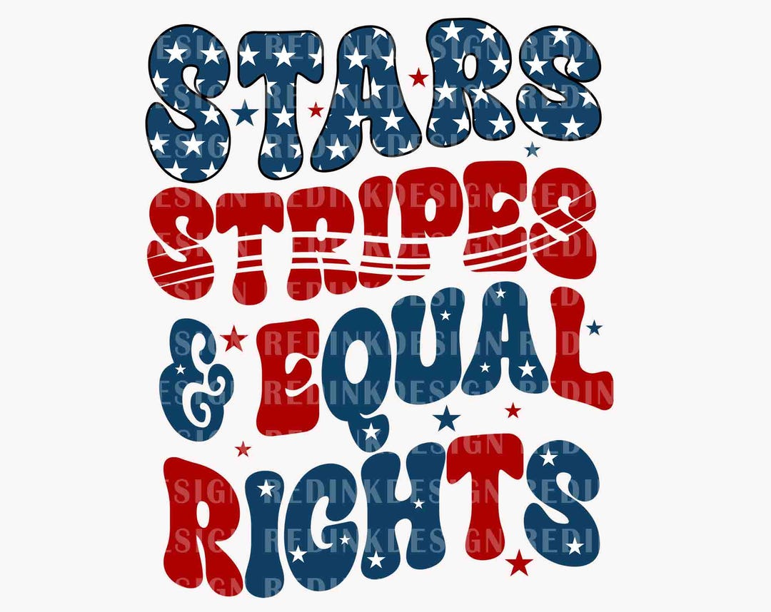 Stars Stripes and Equal Rights PNG, Retro 4th of July Png, Liberal ...