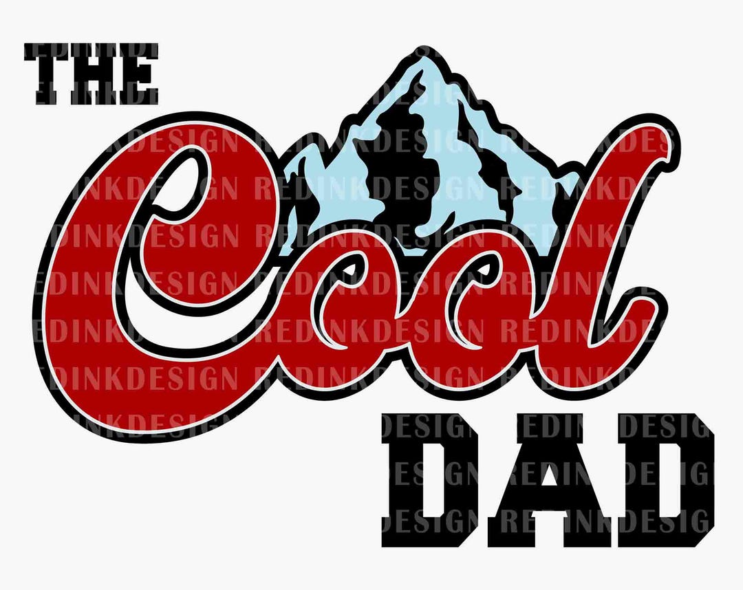 The Cool Dad PNG, Dad Shirt Png, Best Dad Ever Png, Happy Father's Day ...