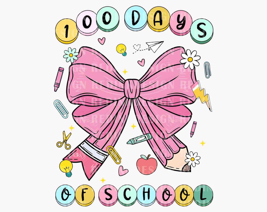 100 Days of School Coquette PNG, Teacher 100 Days Png, 100 Days of ...