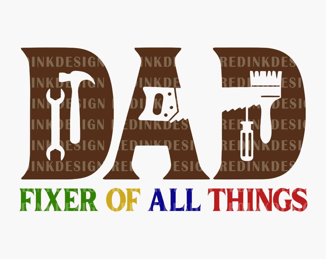 Dad Fixer of All Things SVG, Dad Svg, Dad Tools Svg, Dad Definition Svg ...