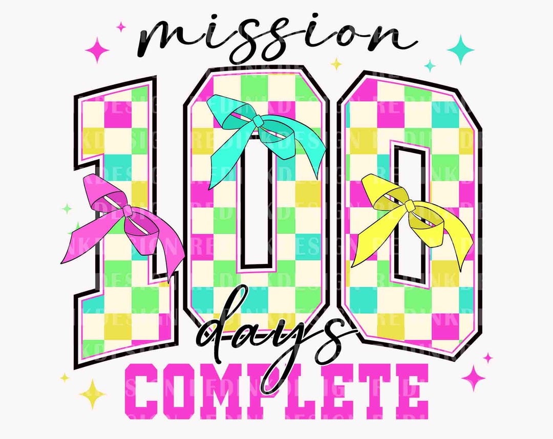 Mission 100 Days Complete Png, Teacher Png, Back to School Png, Kids ...