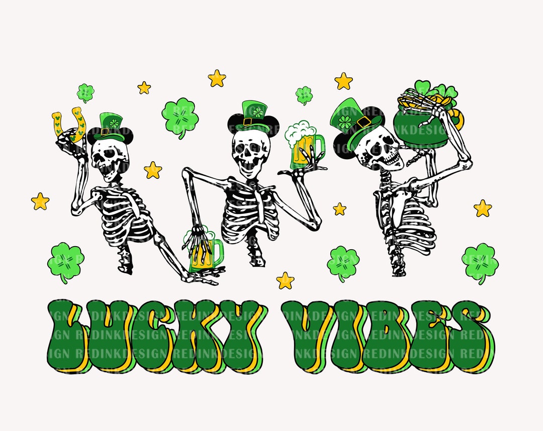 Dancing Skeleton St Patricks Svg, St Patricks Day Svg, Lucky Vibes Svg ...