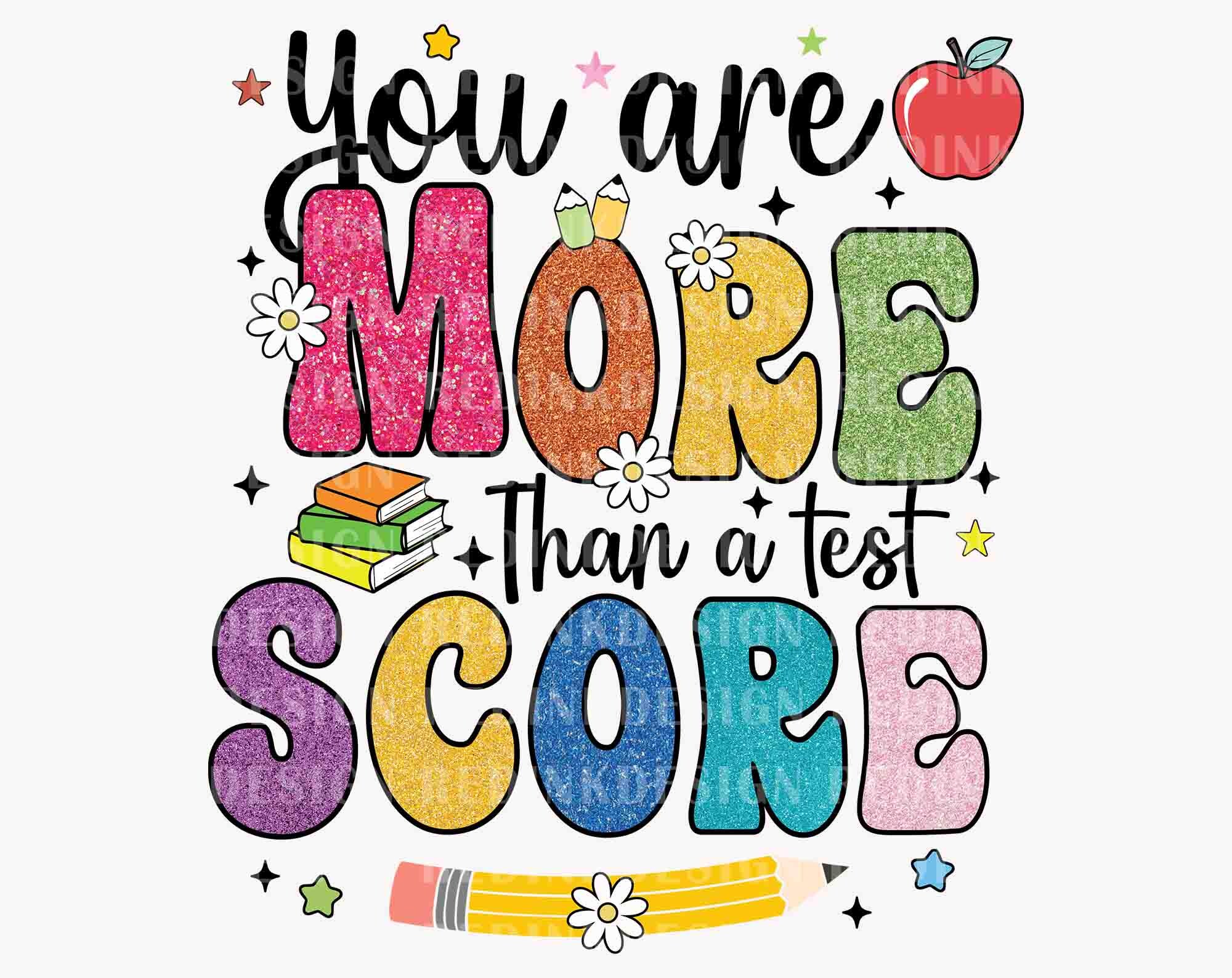 You Are More Than A Test Score PNG, Testing Day Png, Test Day Png, Rock ...