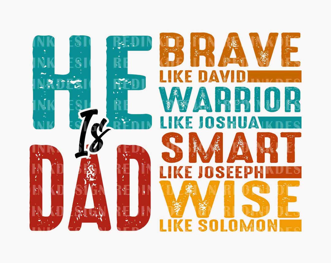 He is Dad SVG, Funny Dad Svg, Father's Day Gift, Bible Verse Svg ...