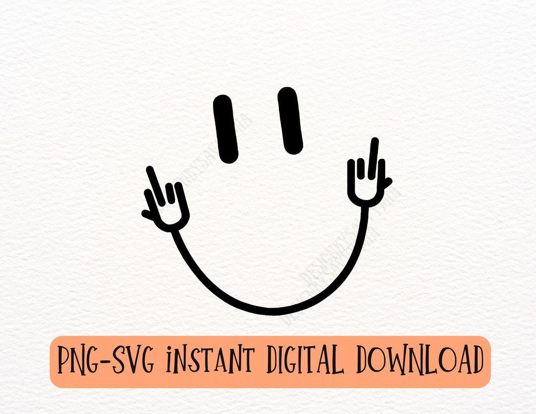 Middle Finger SVG L Power Socket Vector L Fck Smile Face Svg L ...