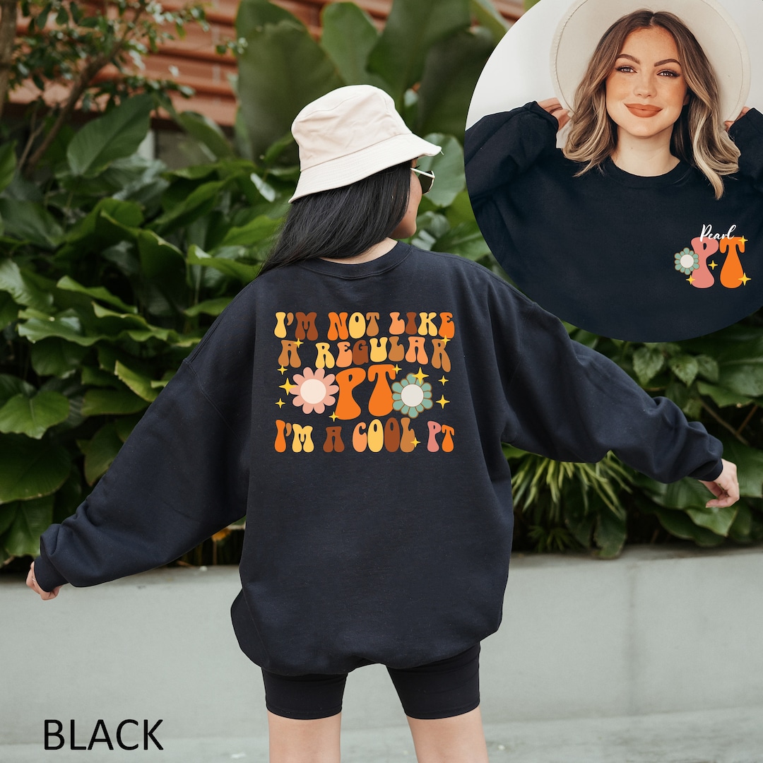Personalized PT Hoodie, Personalized Physical Therapy Hoodie, I'm Not A ...