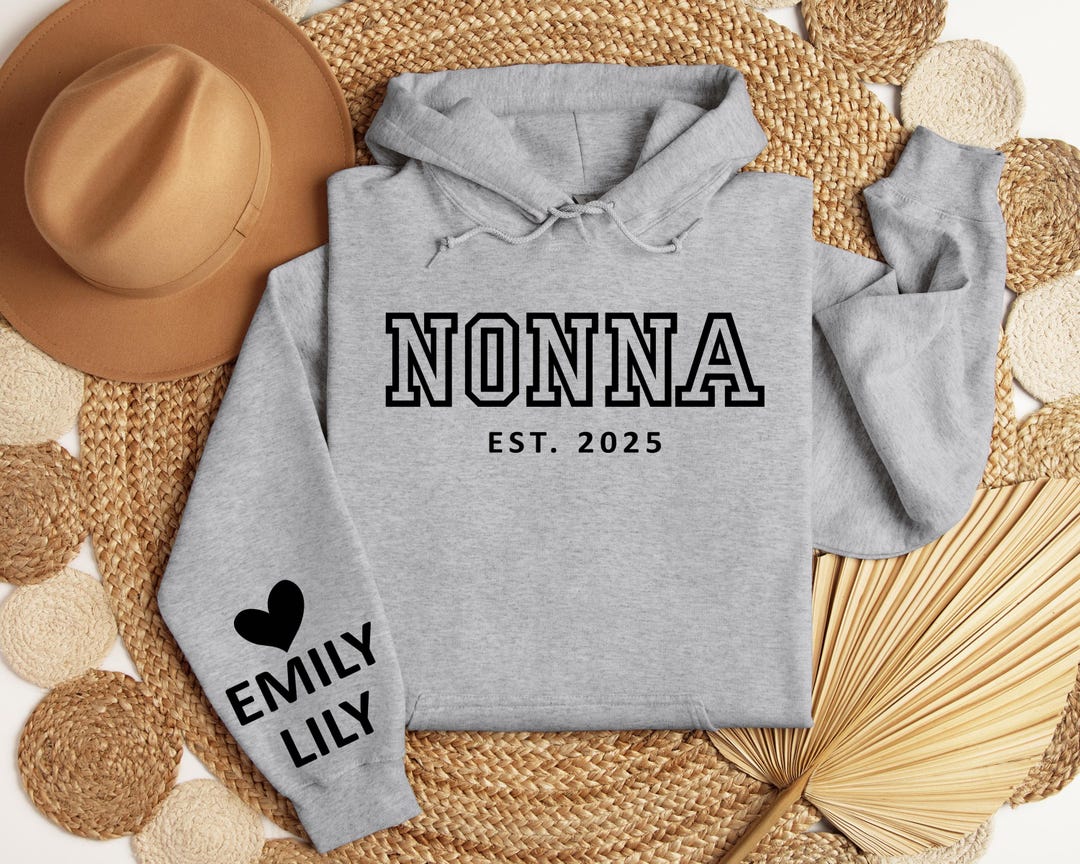 Custom Nonna Hoodie, Nonna Sweatshirt With Grandkids Names on Sleeve, Gift for Nonna , Mother's ...