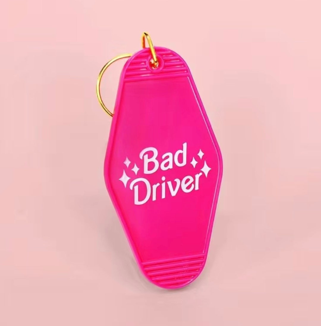Bad Driver Pink Barbie Inspired Key Chain Hotel Lanyard Keyring Funny ...