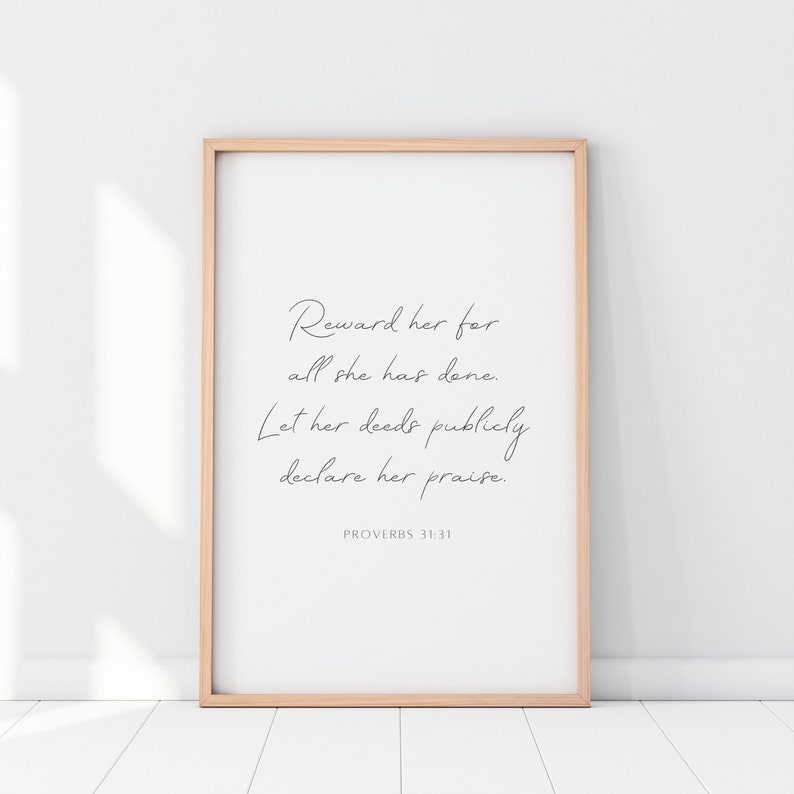 Printable Proverbs 31:31 Wall Art | Gift for Christian Women ...
