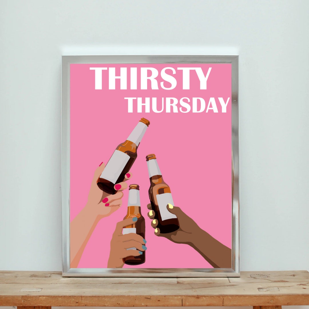Thirsty Thursday physical Print / Beer / Drinking Decor / College Decor ...