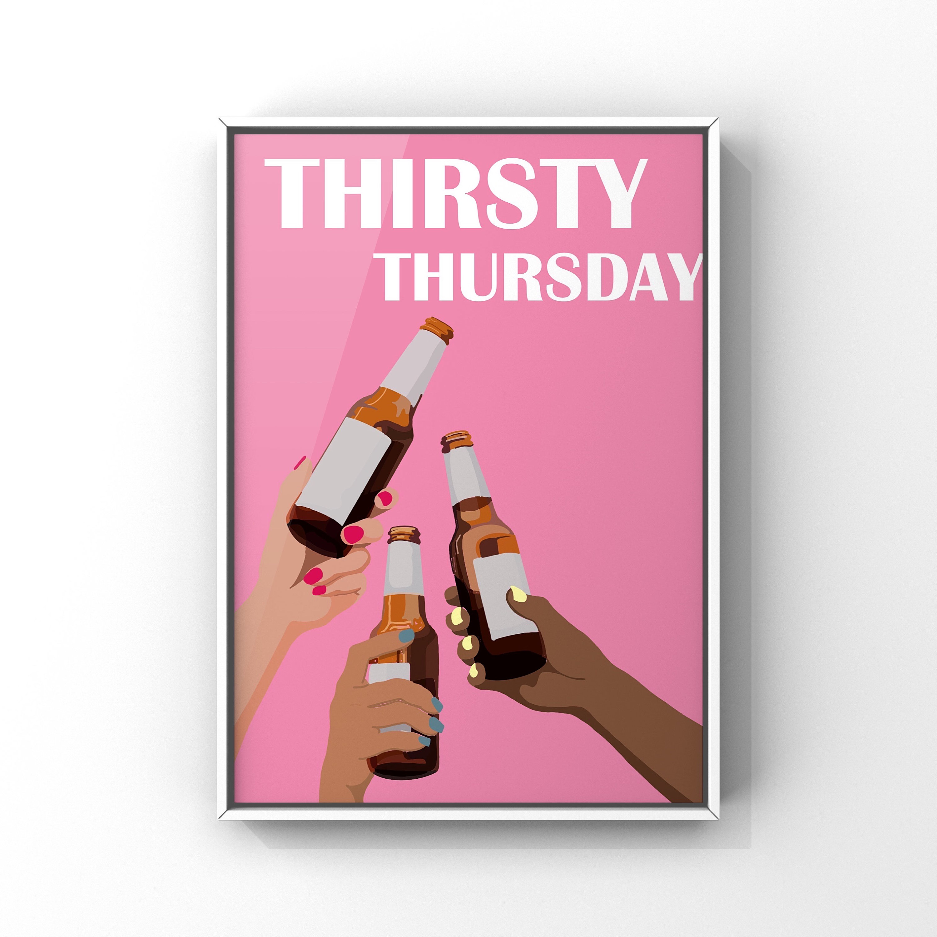 Thirsty Thursday Sayings
