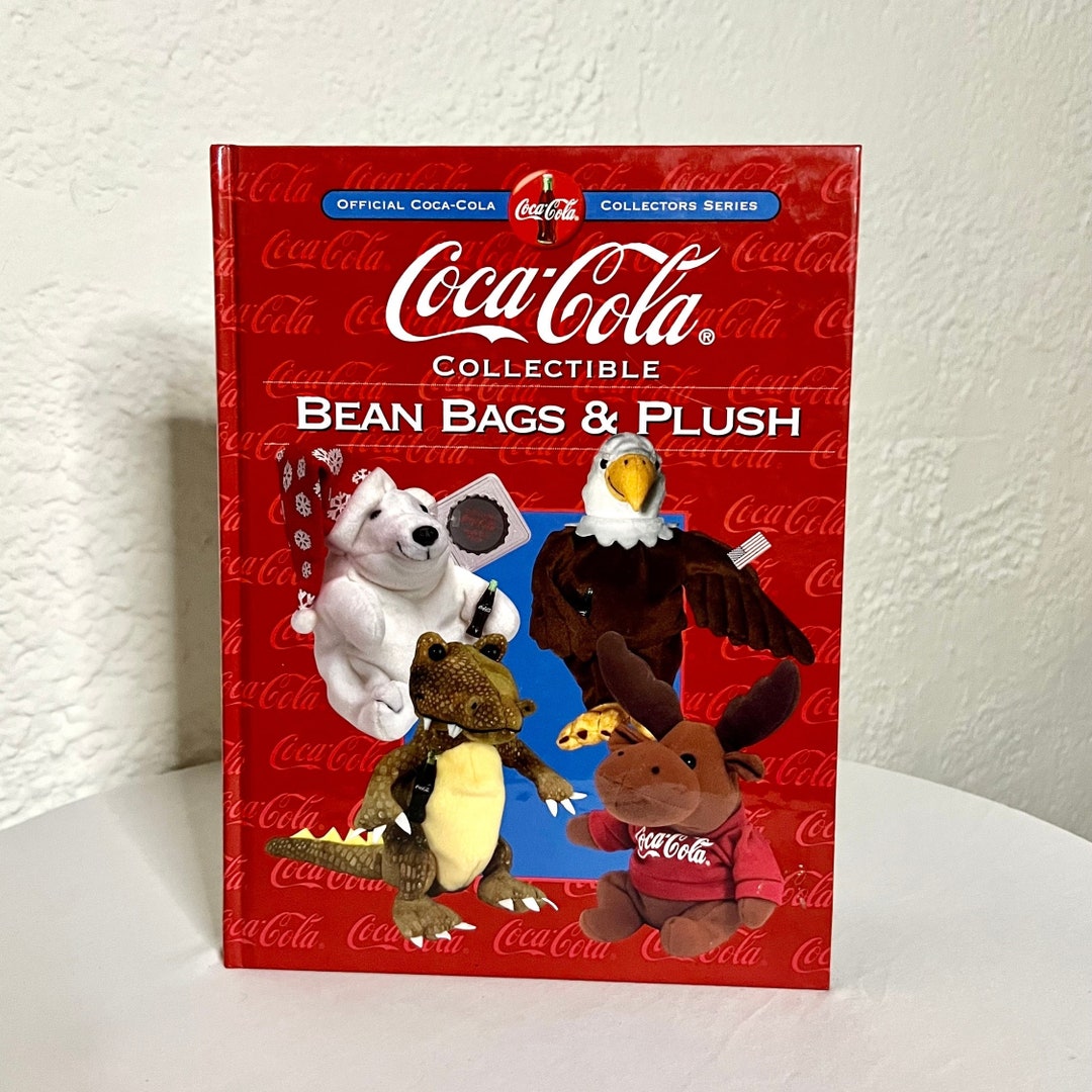 Coca Cola Bean Bags and Plush Collectors Series Hardcover Book by ...