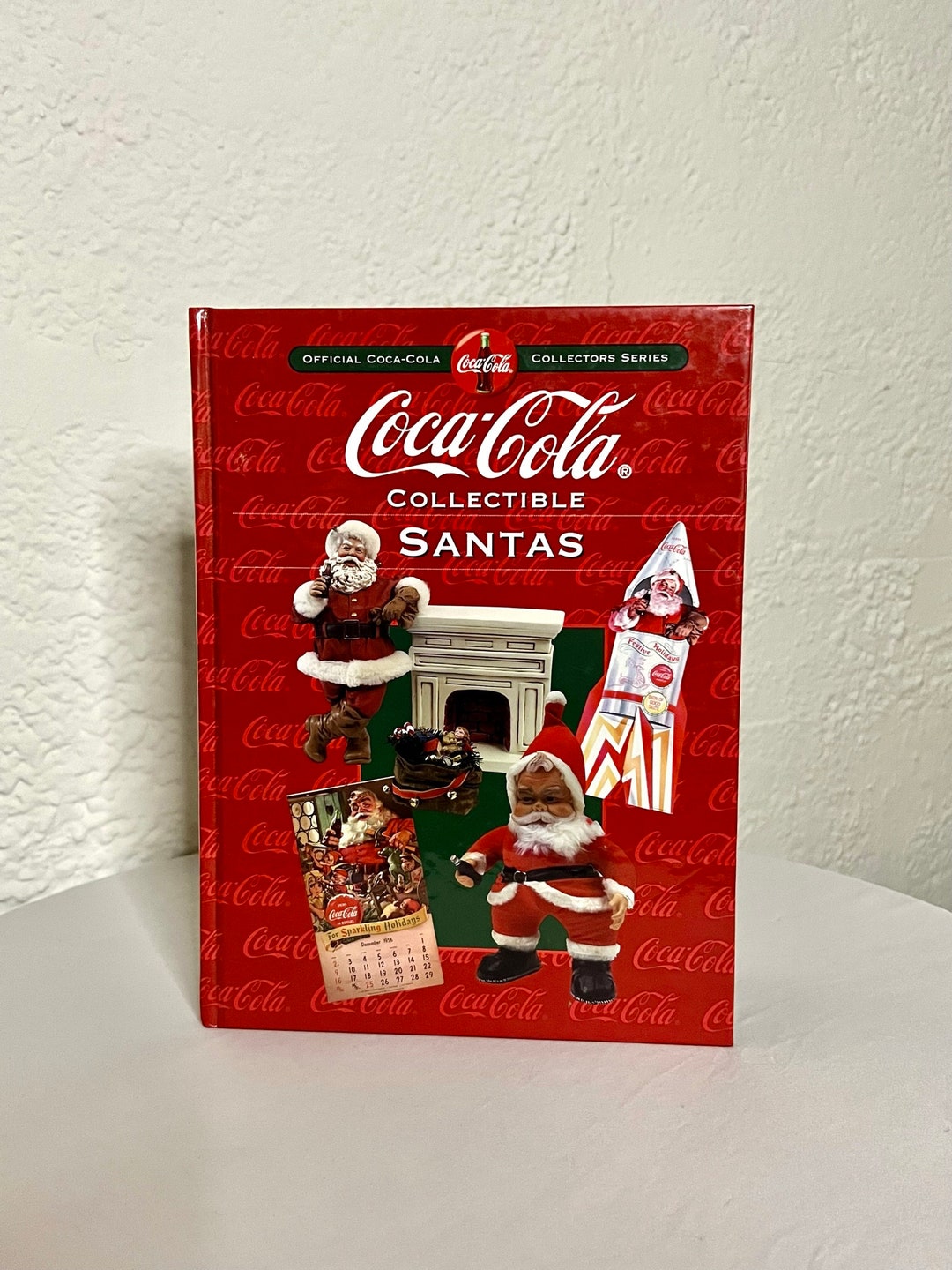 Coca Cola Collectible Santas Collectors Series Hardcover Book First ...