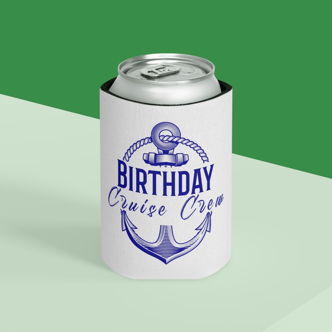 Birthday Cruise Crew Can Cooler, 12oz Can Cooler, 12oz Slim Can Cooler ...