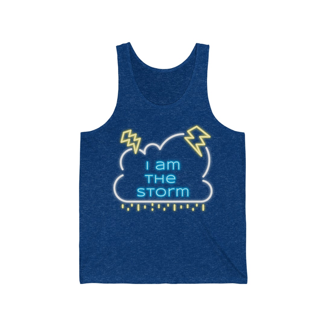 I Am the Storm Neon Sign Unisex Jersey Tank, Group Tanks, Funny Tank ...