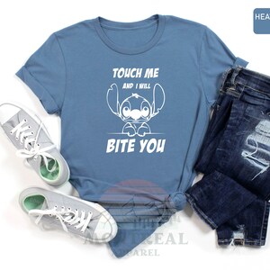 Touch Me and I Will Bite You Shirt Lilo and Stitch Shirt - Etsy
