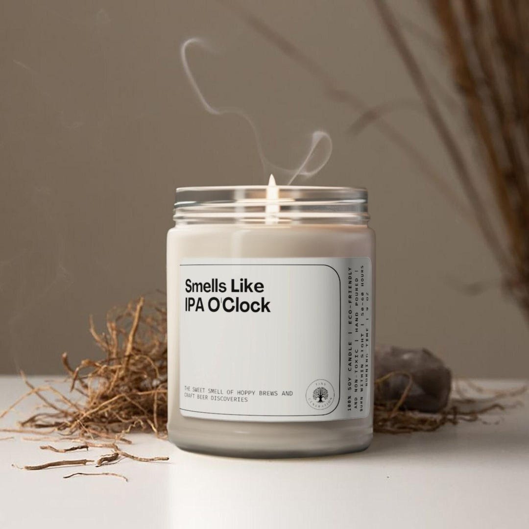 Smells Like IPA O'clock Soy Wax Candle, Relatable Candle Gift for Beer ...