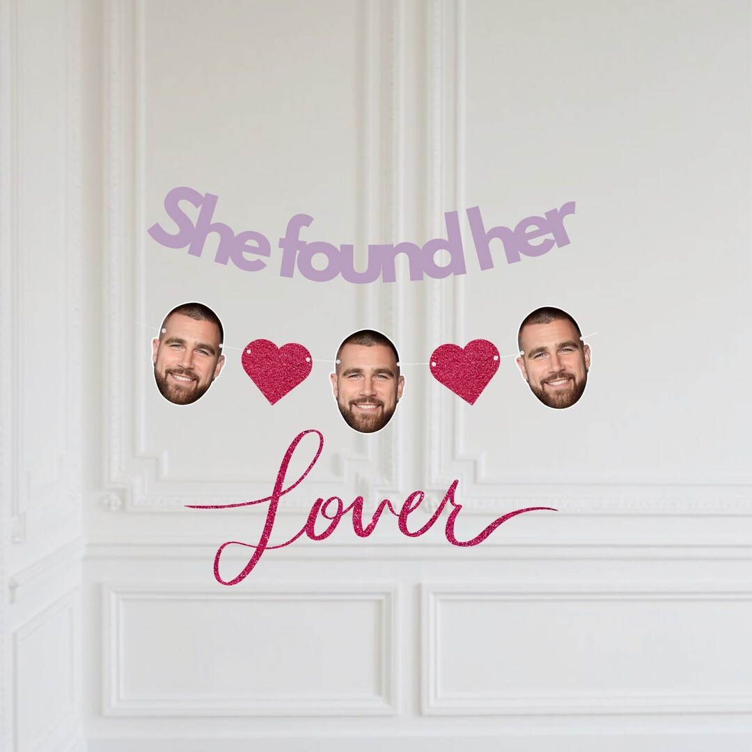 She Found Her Lover Banner | Swift Bachelorette Party Banner | She ...