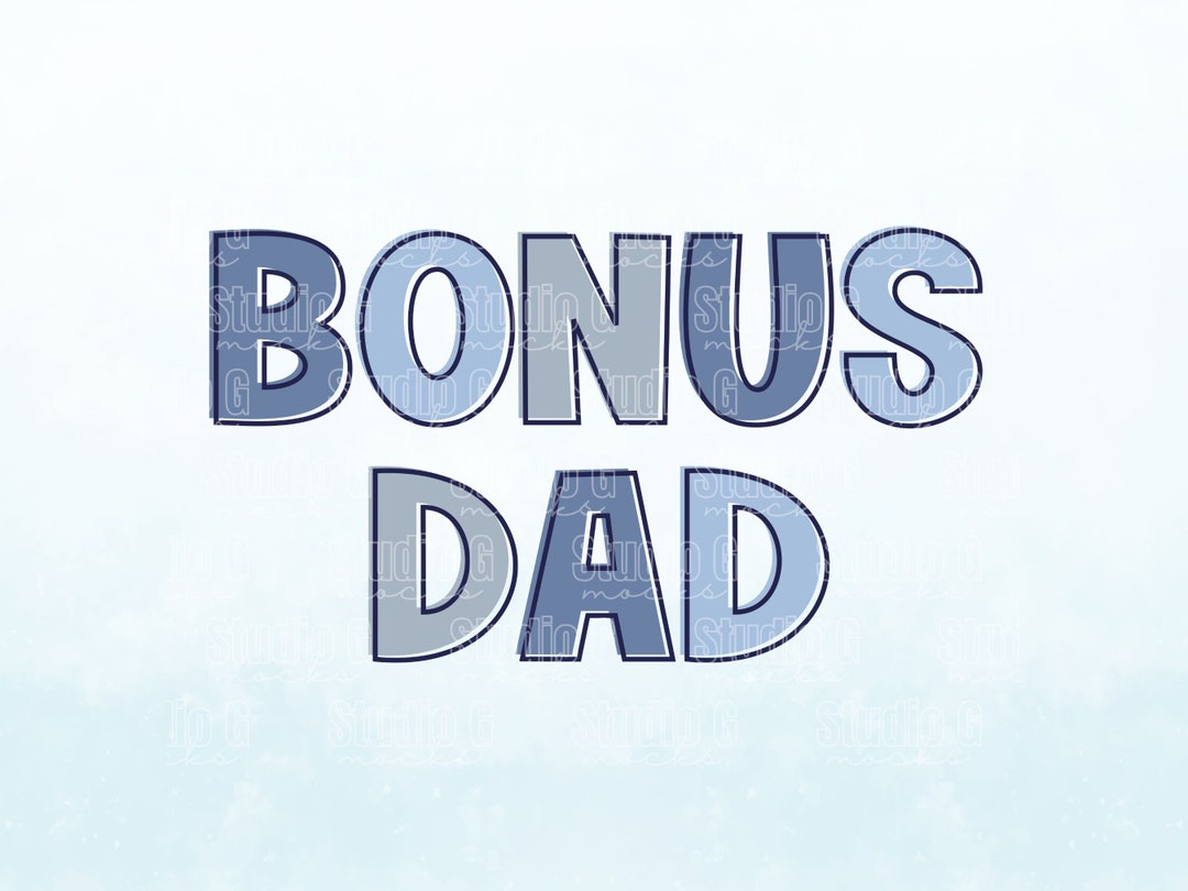 Bonus Dad Sublimation, Bonus Dad PNG, Dad Png Digital Download, Step ...