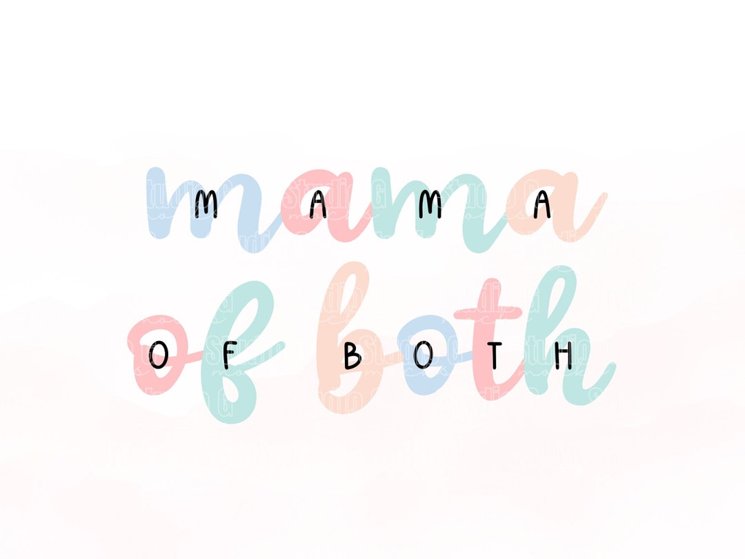 Mama of Both Sublimation, Mama of Both Png, Boy and Girl Mama Png, Mama ...