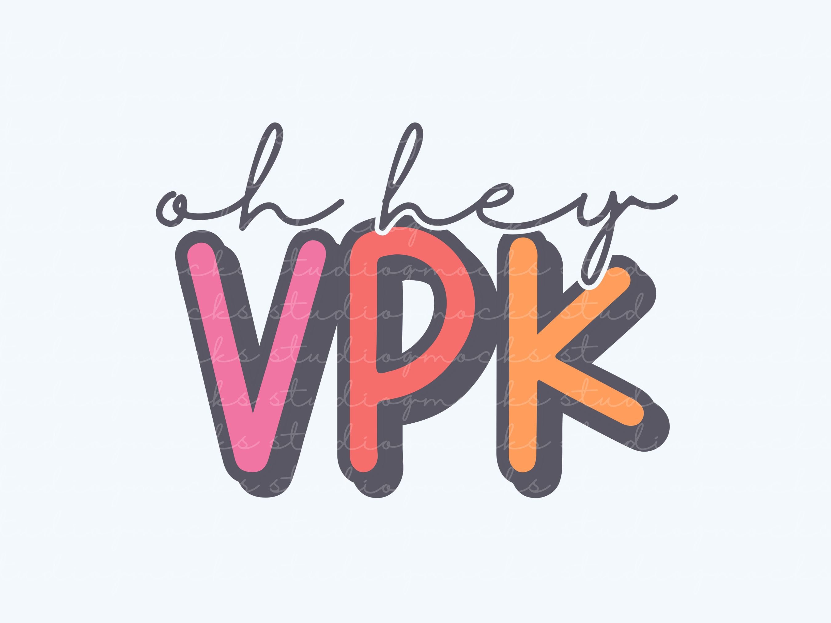 Oh Hey VPK Svg, Preschool Png, Voluntary Prekindergarten Png, Pre-k ...