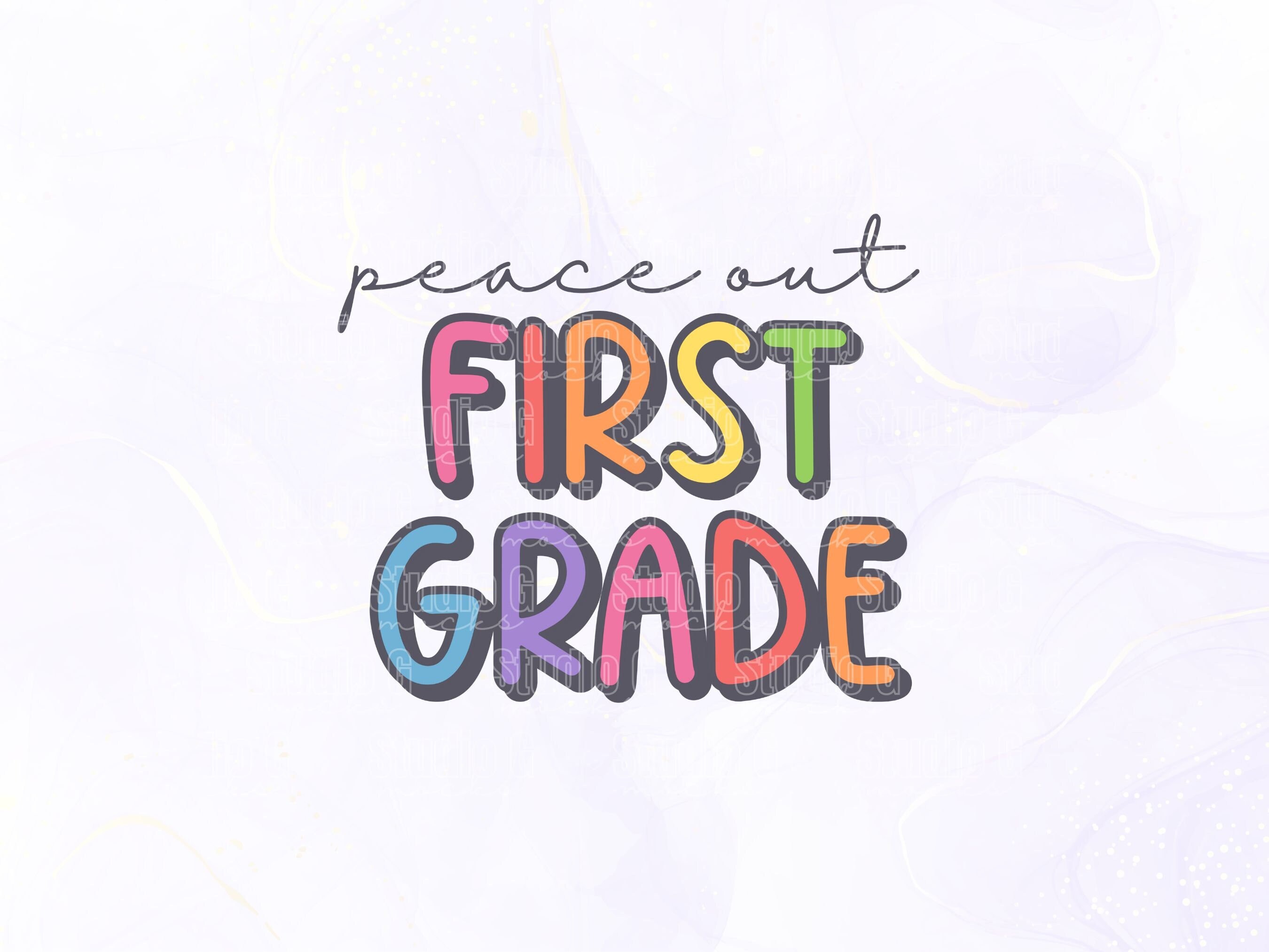 Peace Out First Grade Svg, Last Day of School Svg, Elementary ...