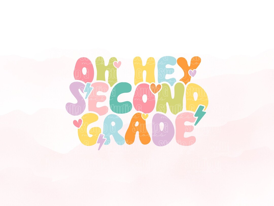 Oh Hey Second Grade Svg, Back to School Png, First Day of School ...