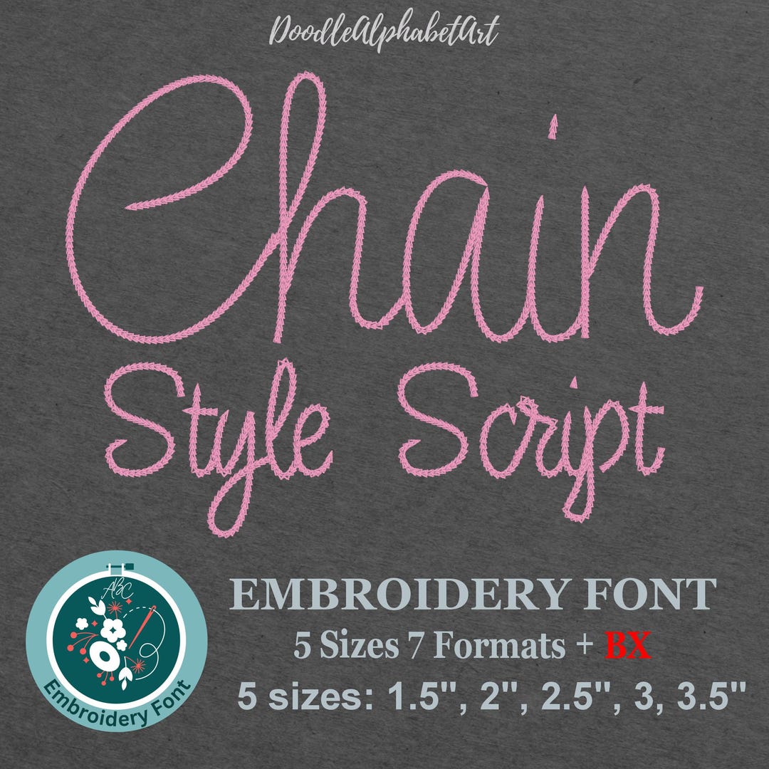 Style Script Chain Stitch Embroidery Font, 5 Sizes 7 Formats + BX ...