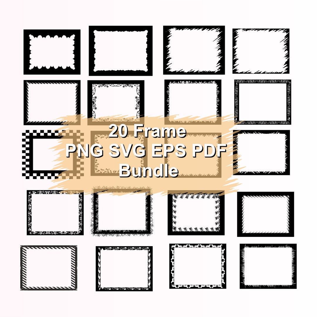 Black Border Frame Bundle PNG SVG EPS Pdf, 20 Square Rectangle ...