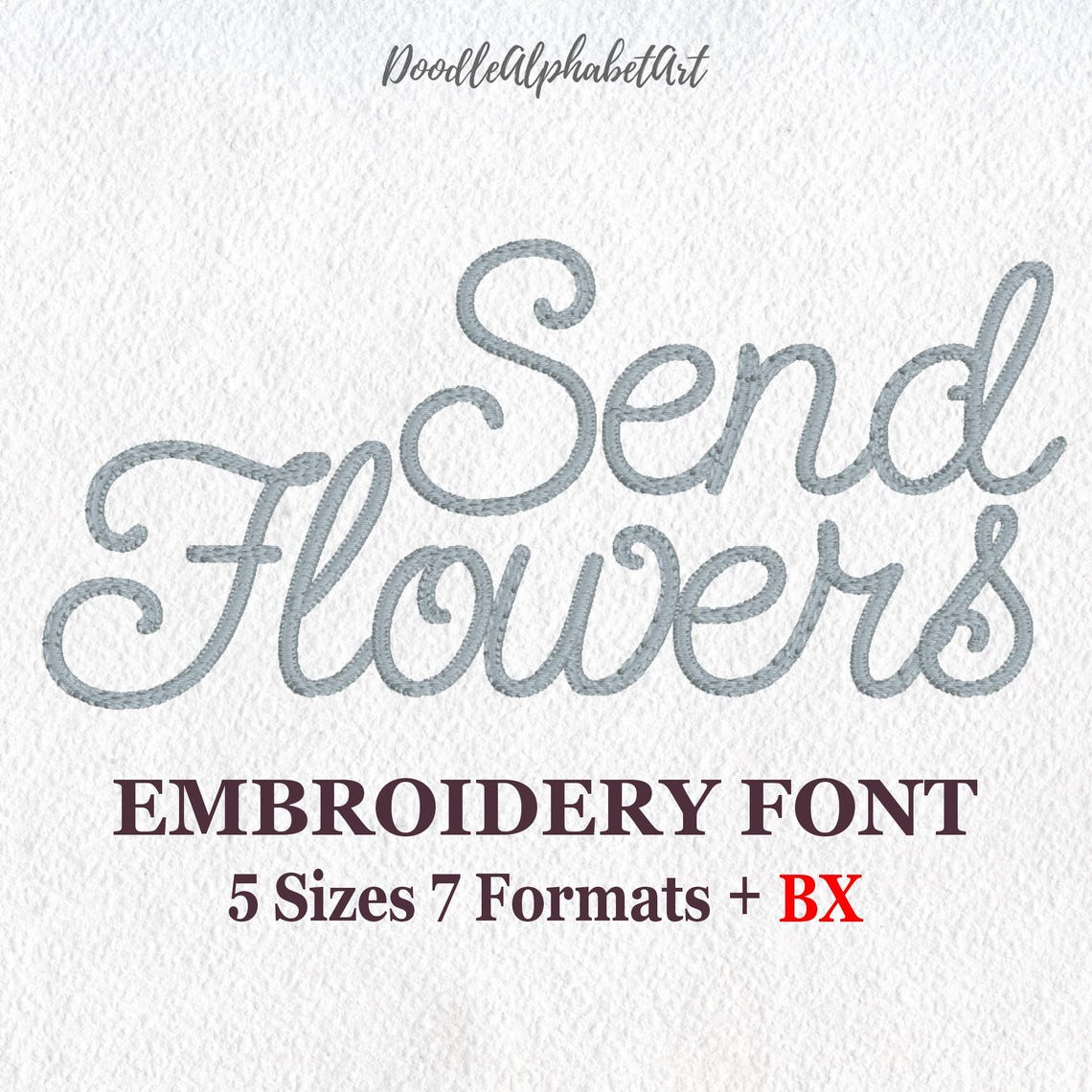 Send Flowers Embroidery Font: Classic Cursive Script (7 Formats, 5 ...