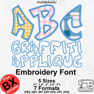 Graffiti Satin Applique Embroidery Font, 5 Sizes 7 Formats,5 BX Files ...