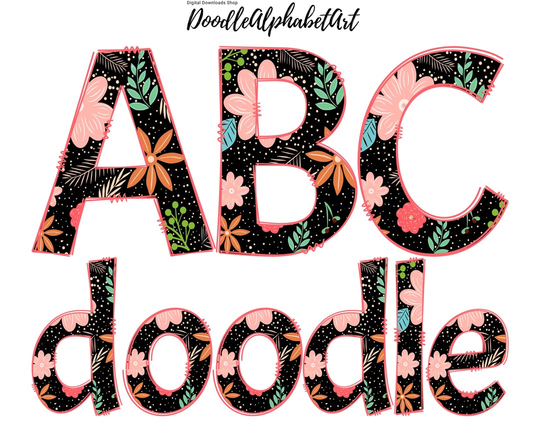 Floral Alphabet PNG, Spring Floral Letters PNG, Roses Floral Doodle ...