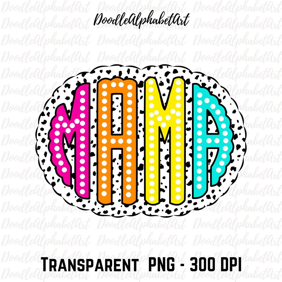 Monogram MAMA Png Design, Dalmatian Dots Background, Bright Colors ...