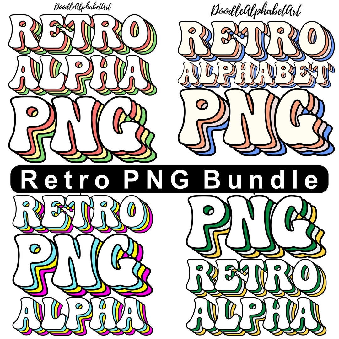 Retro Groovy Alphabet Bundle - 4 Alpha Sets, Hand Drawn Sublimation ...