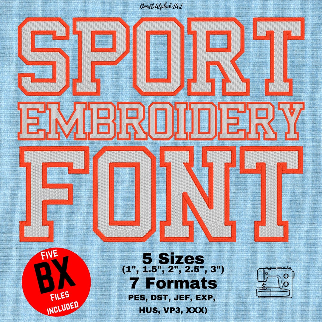Sports Embroidery Font, Varsity Embroidery Letters, 5 Sizes 7 Formats ...