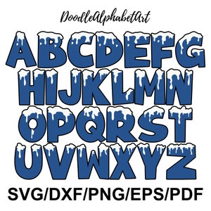 Winter Alphabet SVG, DXF, PNG, Eps, Pdf - Snow Letters & Numbers, Hand ...