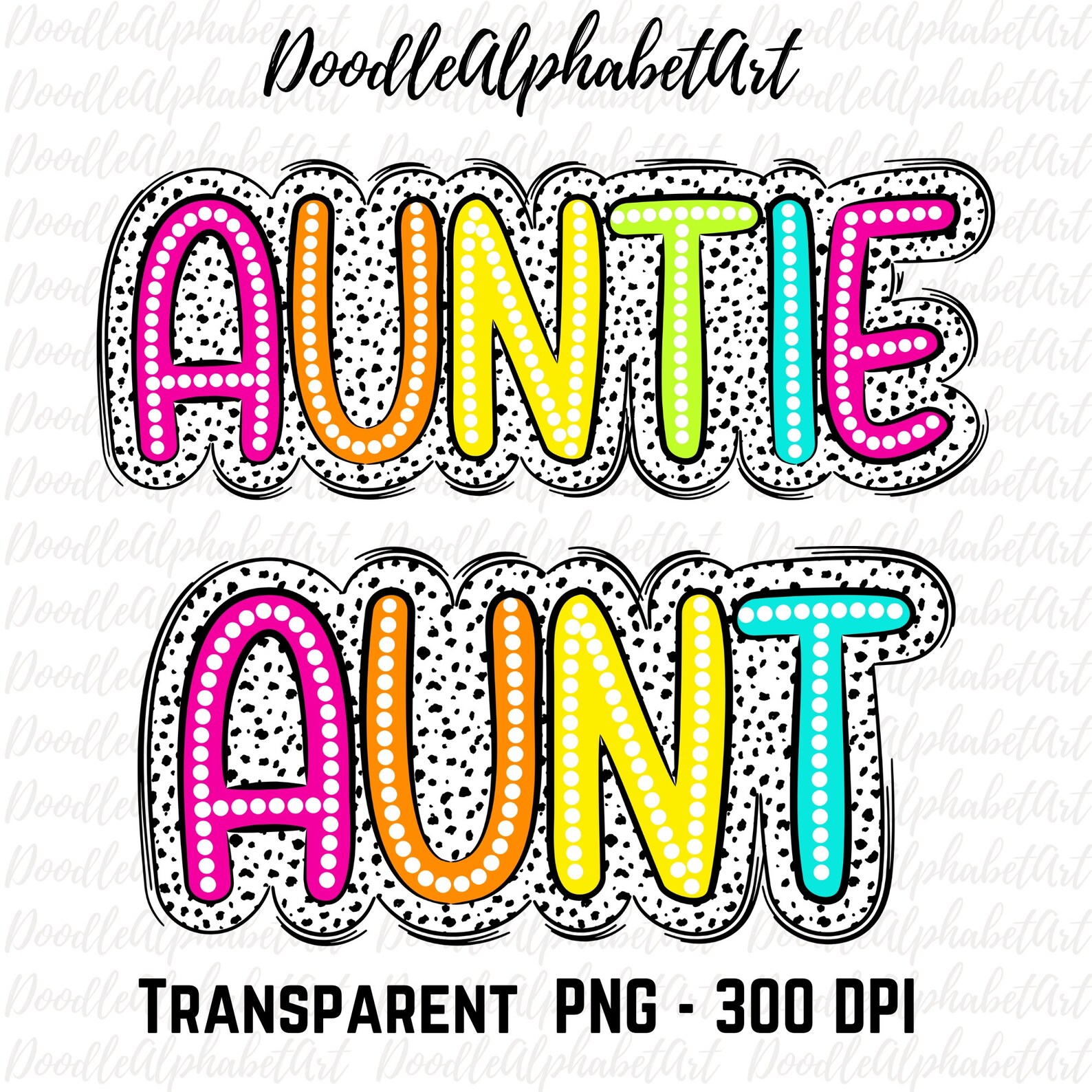 Aunt & Auntie PNG: Dalmatian Dots, Bright Colors (digital Download) - Etsy