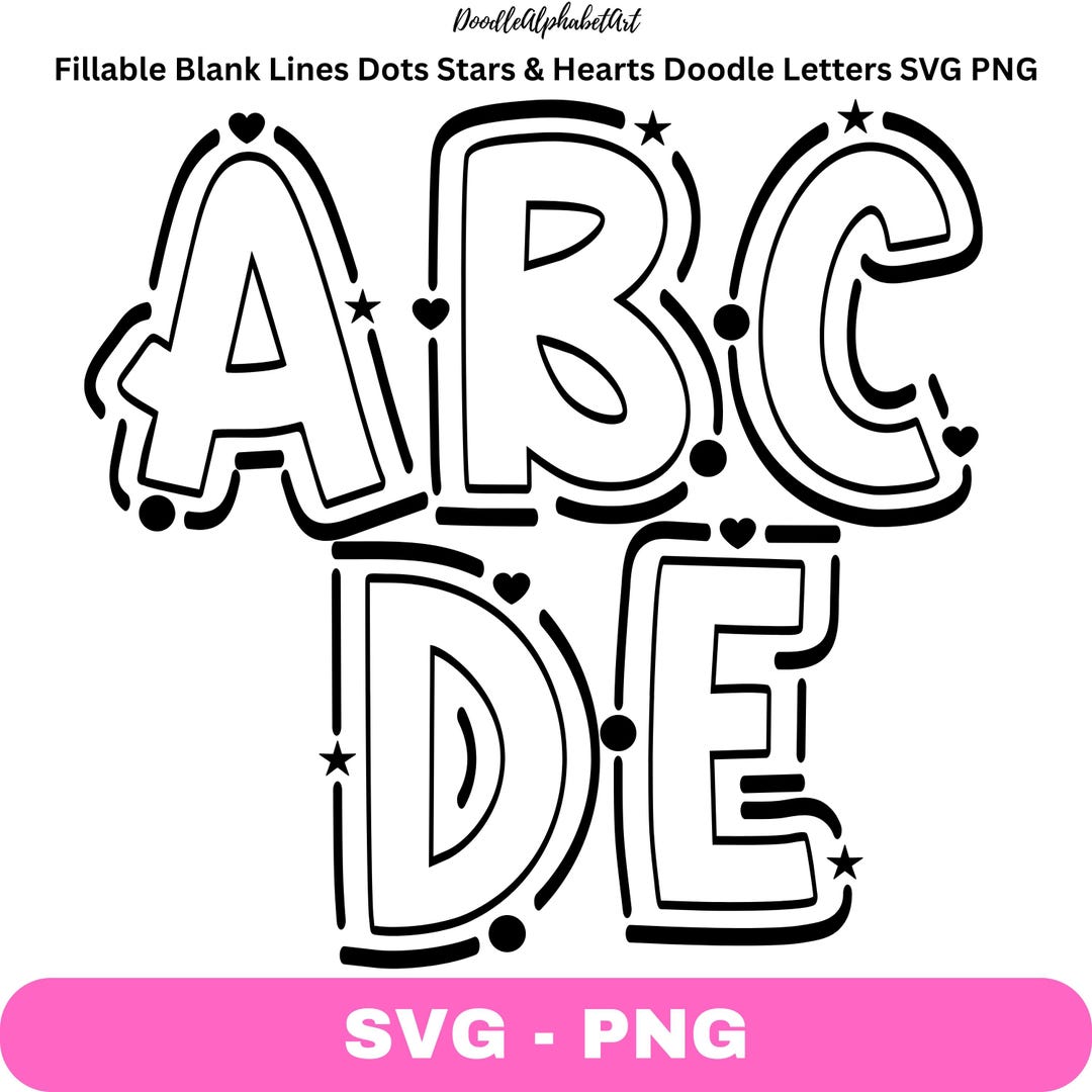 Lines Dots Stars & Hearts Doodle Alphabet SVG PNG, Cutting Machines ...