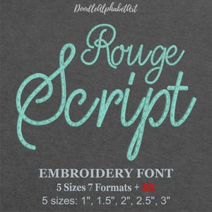 Rouge Script Embroidery Font Alphabet, 5 Sizes 7 Formats + BX, Satin ...