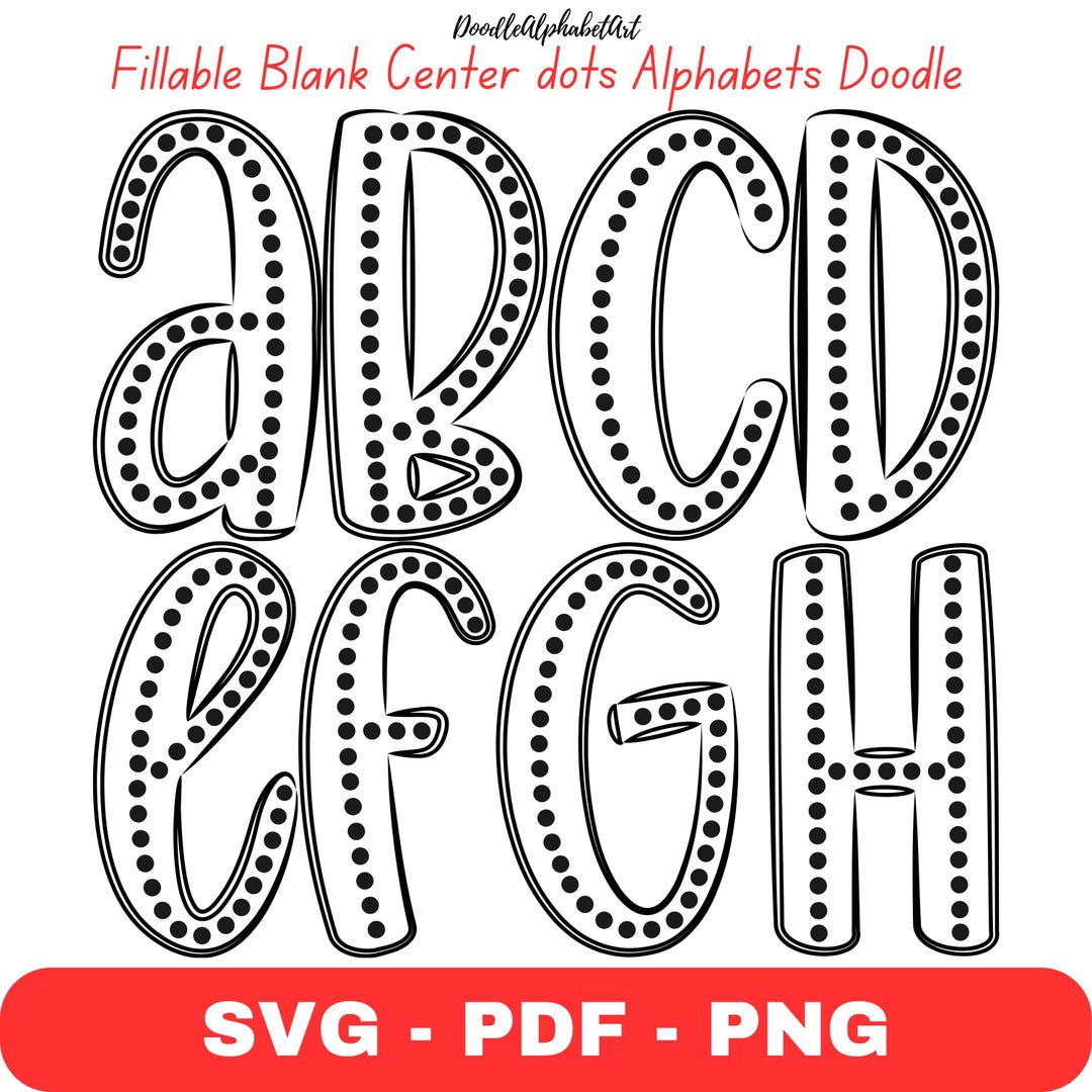 Fillable Blank Center Dots Alphabet SVG PNG Pdf, Editable Doodle ...