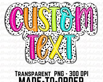 Custom Dalmatian Dots Png, Custom Text Png, Dalmatian Dots Letters Png ...