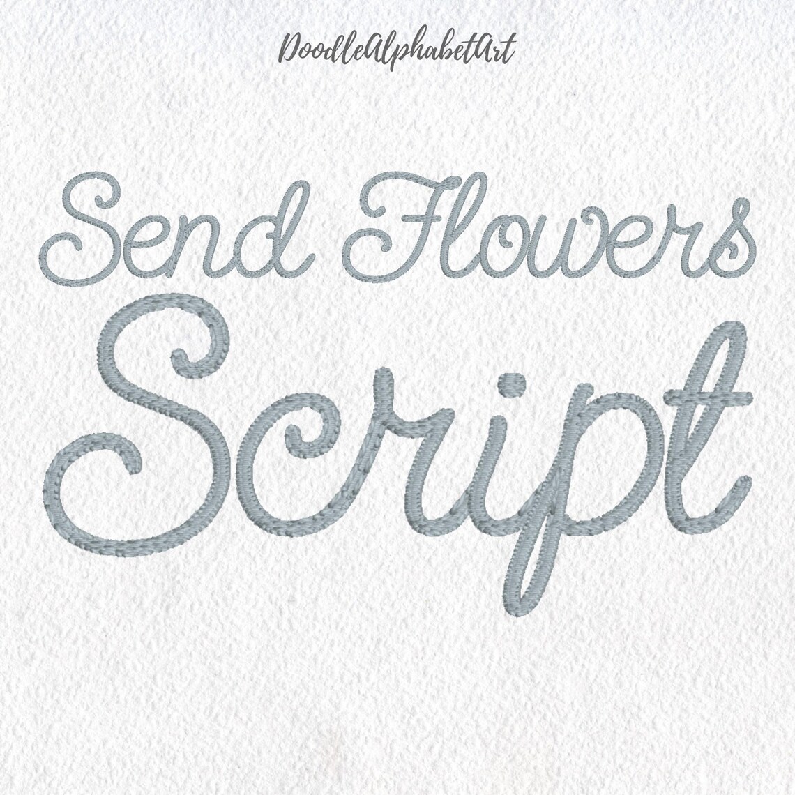Send Flowers Embroidery Font: Classic Cursive Script (7 Formats, 5 ...
