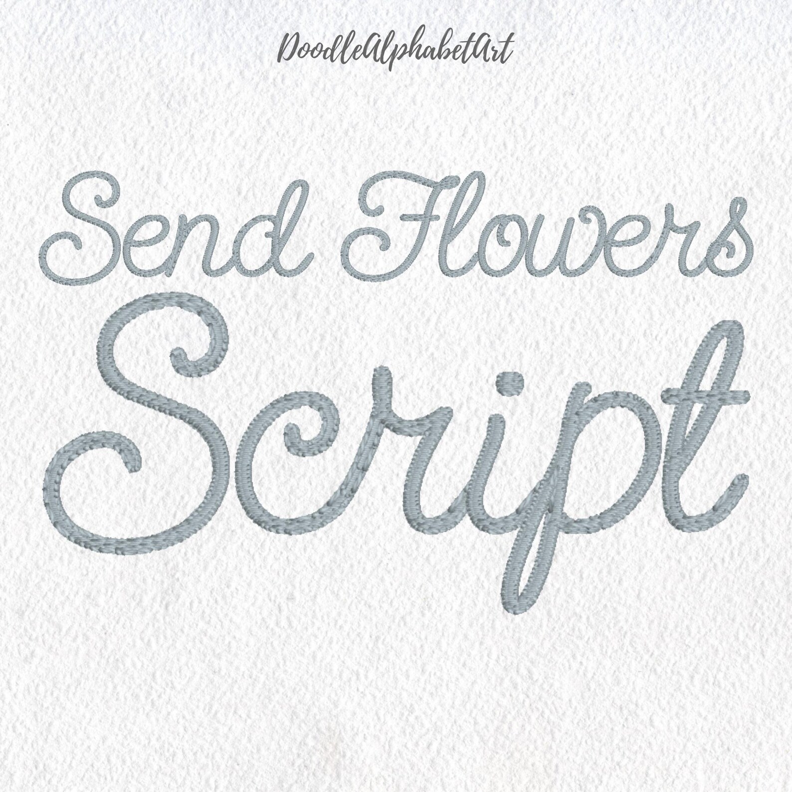 Send Flowers Embroidery Font: Classic Cursive Script (7 Formats, 5 ...