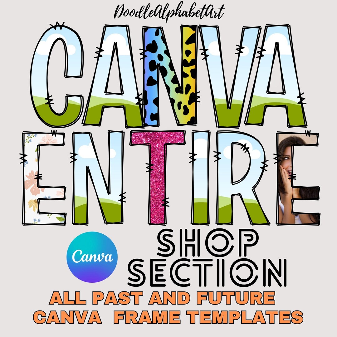 Canva Frames MEGA BUNDLE, Entire Section CANVA Frames Templates ...