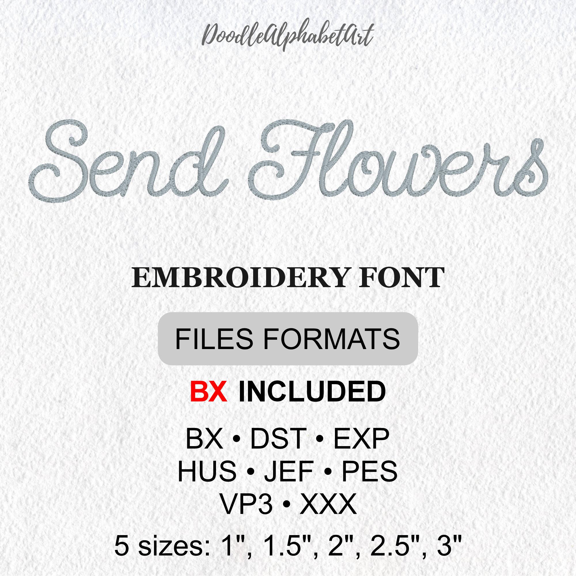 Send Flowers Embroidery Font: Classic Cursive Script (7 Formats, 5 ...