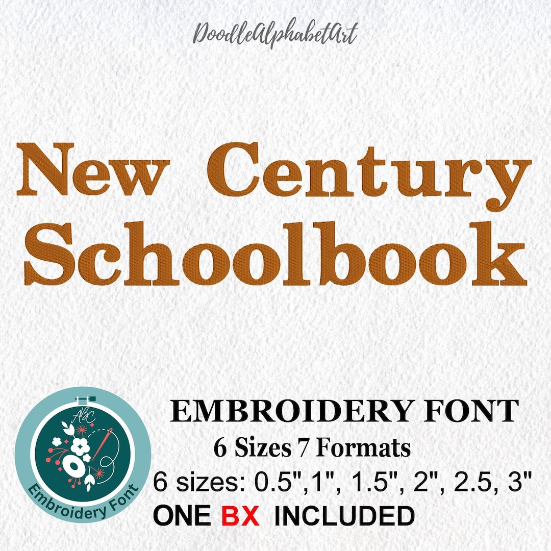 New Century Schoolbook Embroidery Font, 6 Sizes, 7 Formats + One BX ...