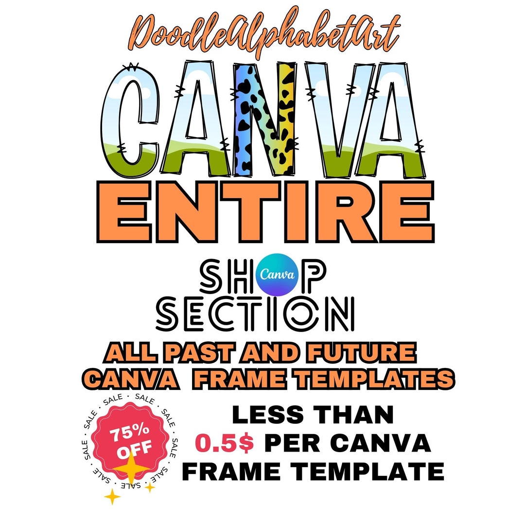 Canva Frames MEGA BUNDLE, Entire Section CANVA Frames Templates ...