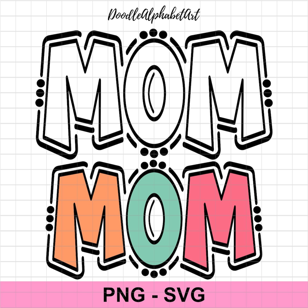 MOM PNG SVG, Lines and Dots, Mother's Day Transparent Background Mom ...