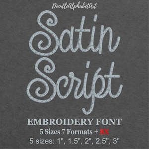 Satin Script Embroidery Font, Classic Cursive BX Font, Machine Embroidery Design, 5 Sizes 7 ...